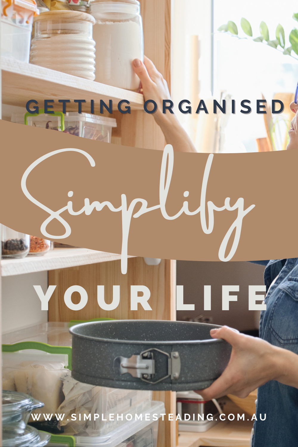 5 Tips to Simplify your Life – Simple Homesteading